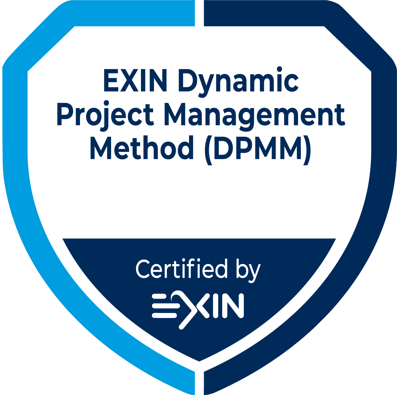 EXIN Dynamic Project Management Method (DPMM®) - EXIN EXIN Dynamic Project Management Method (DPMM®) - EXIN